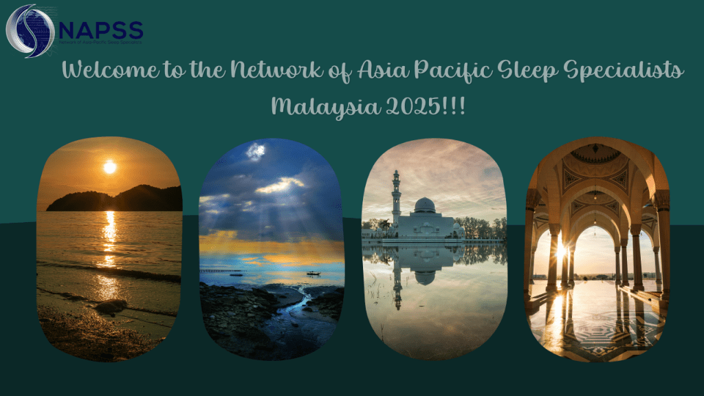 2025 NAPSS Penang, Malaysia | Network of Asia-Pacific Sleep Specialists